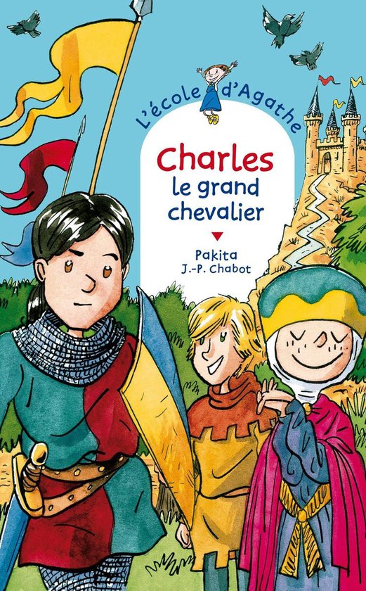 Charles le grand chevalier (ebook), Pakita | 9782700242188 | Boeken ...