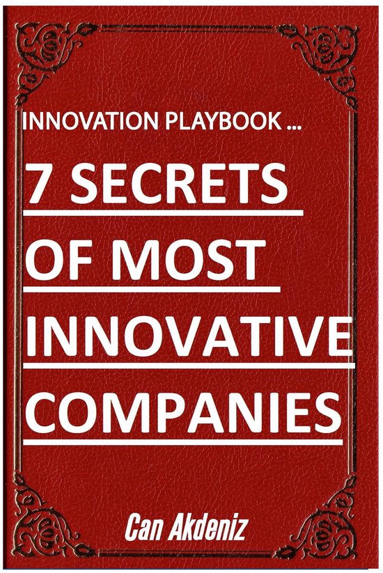 Innovation Playbook ...7 Secrets of Most Innovative Companies (ebook ...