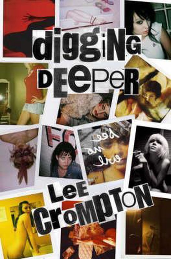 Digging Deeper, Lee Crompton | 9780955609008 | Boeken | bol