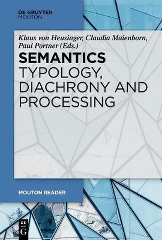 Semantics - Typology, Diachrony and Processing | 9783110587241 | Boeken ...