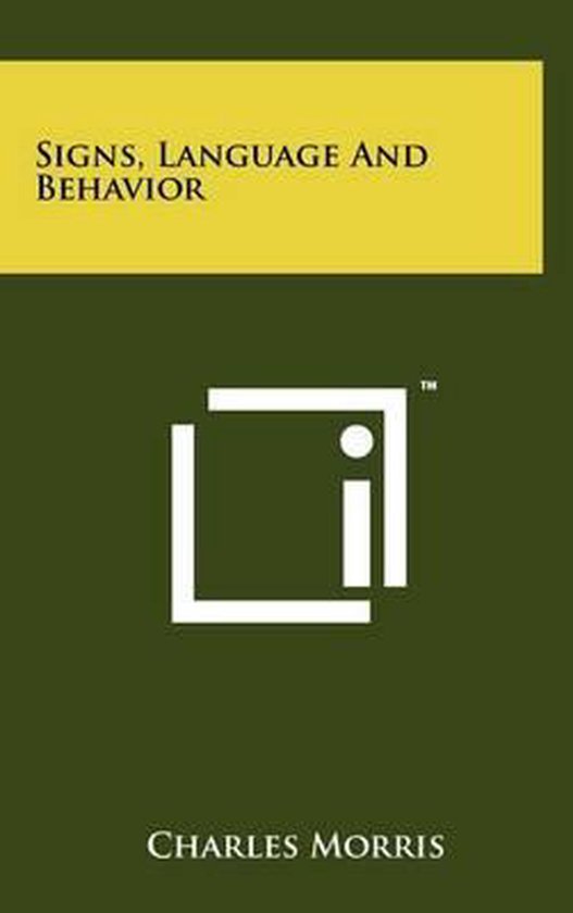 Signs, Language and Behavior, Charles Morris | 9781258039646 | Boeken | bol