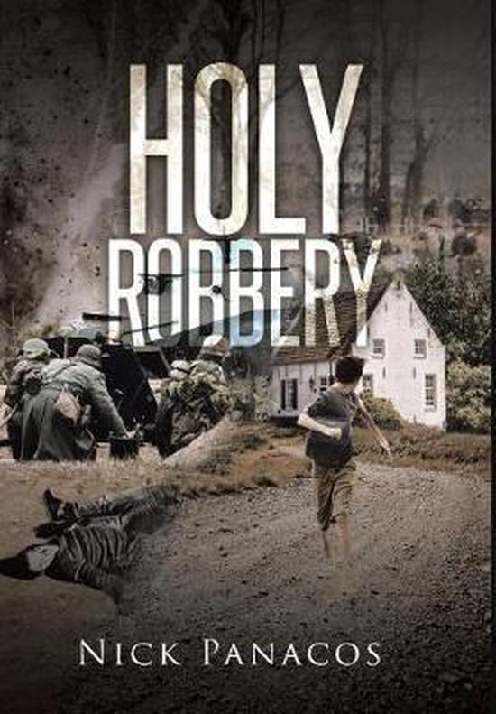 Holy Robbery, Nick Panacos | 9781642983012 | Boeken | bol.com