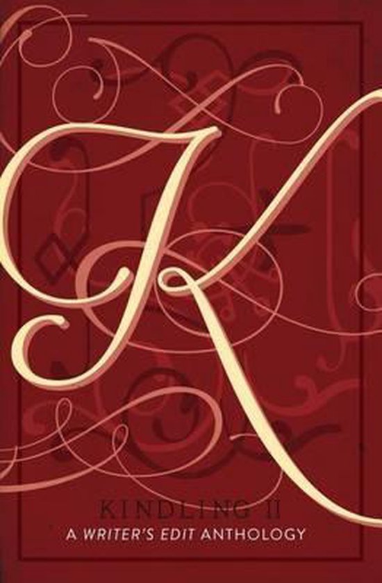 Kindling Volume II, Writer'S Edit Press | 9780994165510 | Boeken | bol.com