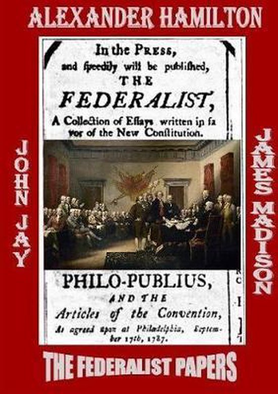 THE Federalist Papers | 9781326991753 | Alexander Hamilton | Boeken | bol