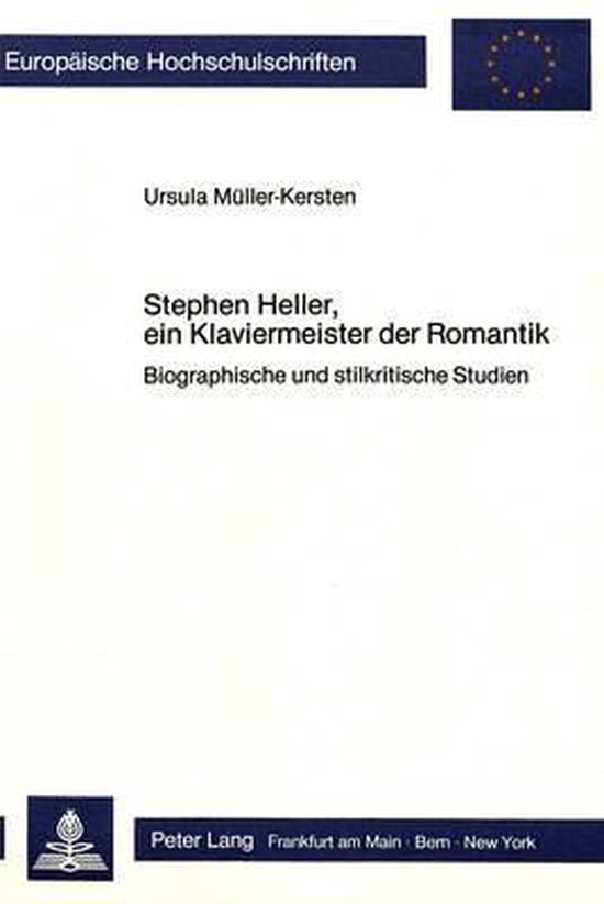 Stephen Heller, Ein Klaviermeister Der Romantik, Ursula Kersten ...