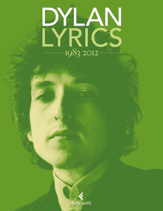 Bob Dylan, Lyrics 3 - Lyrics 1983-2012 (ebook), Bob Dylan ...