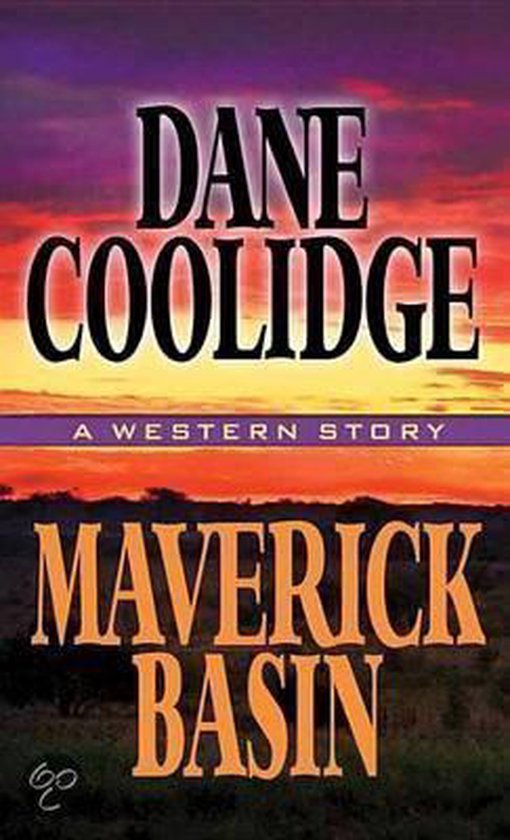 Maverick Basin | 9781611739923 | Dane Coolidge | Boeken | bol