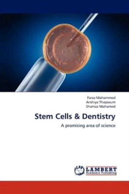 Stem Cells & Dentistry | 9783659215636 | Faraz Mohammed | Boeken | bol.com