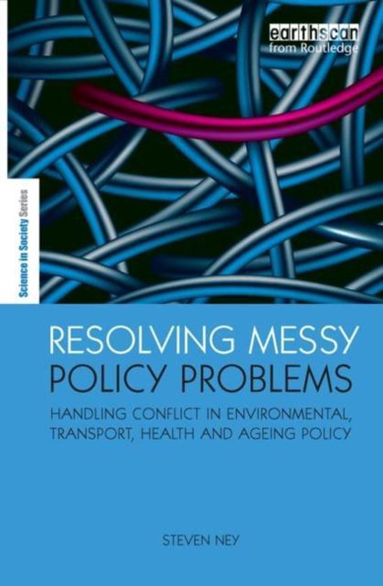 Resolving Messy Policy Problems | 9780415850353 | Steven Ney | Boeken | bol