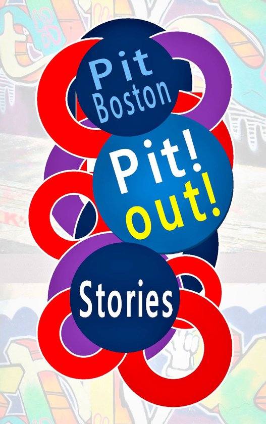 Pit! Out! 1 - Pit! Out! (ebook), Pit Boston | 9783744826174 | Boeken | bol