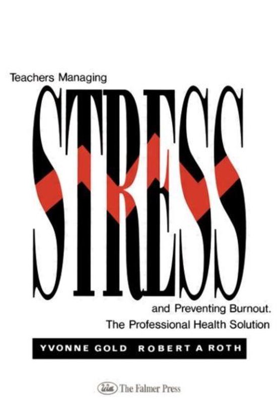 Teachers Managing Stress & Preventing Burnout | 9780750701587 | Yvonne ...