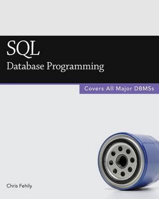 SQL (Database Programming) | 9781937842314 | Chris Fehily | Boeken ...