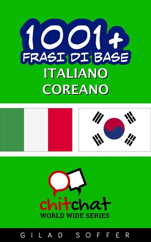 1001+ Frasi di Base Italiano - Coreano (ebook), Gilad Soffer ...