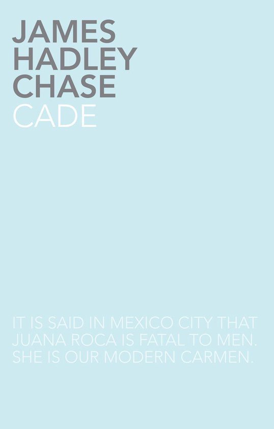 Cade (ebook), James Hadley Chase | 9781780021317 | Boeken | bol