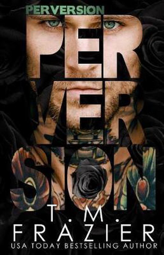 Perversion Trilogy- Perversion, T M Frazier | 9781724366771 | Boeken ...