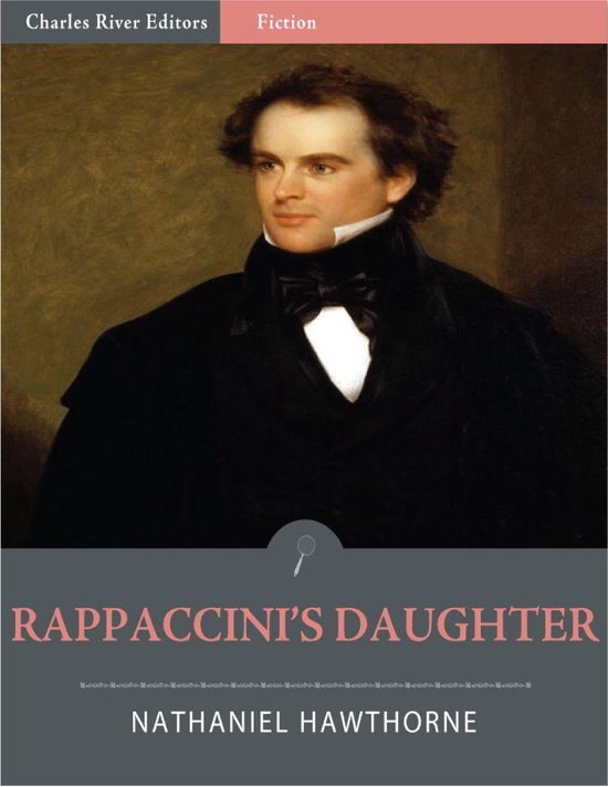 Rappaccini's Daughter (Illustrated) (ebook), Nathaniel Hawthorne ...