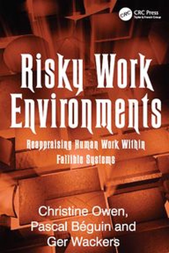 Risky Work Environments (ebook), Pascal Beguin | 9781317062523 | Boeken ...