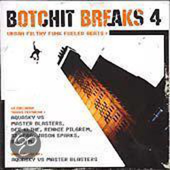 Botchit Breaks, Vol. 4, various artists | CD (album) | Muziek | bol
