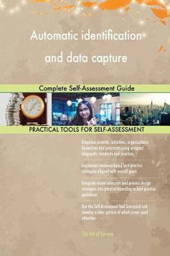 Automatic identification and data capture Complete Self-Assessment ...