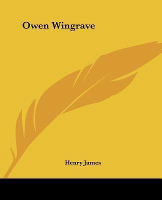 Owen Wingrave, Henry James | 9781419139833 | Boeken | bol.com