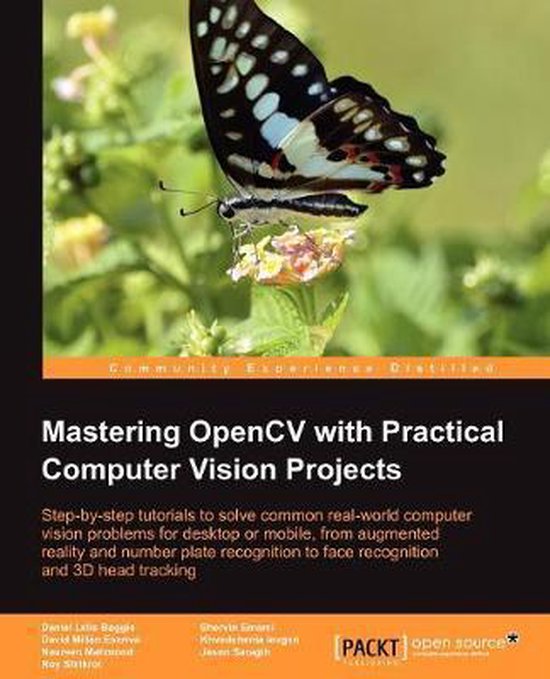 Mastering Opencv With Practical Computer Vision Projects | 9781849517829 | Shervin... | bol