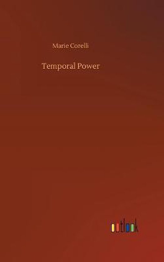 Temporal Power, Marie Corelli | 9783734025617 | Boeken | bol