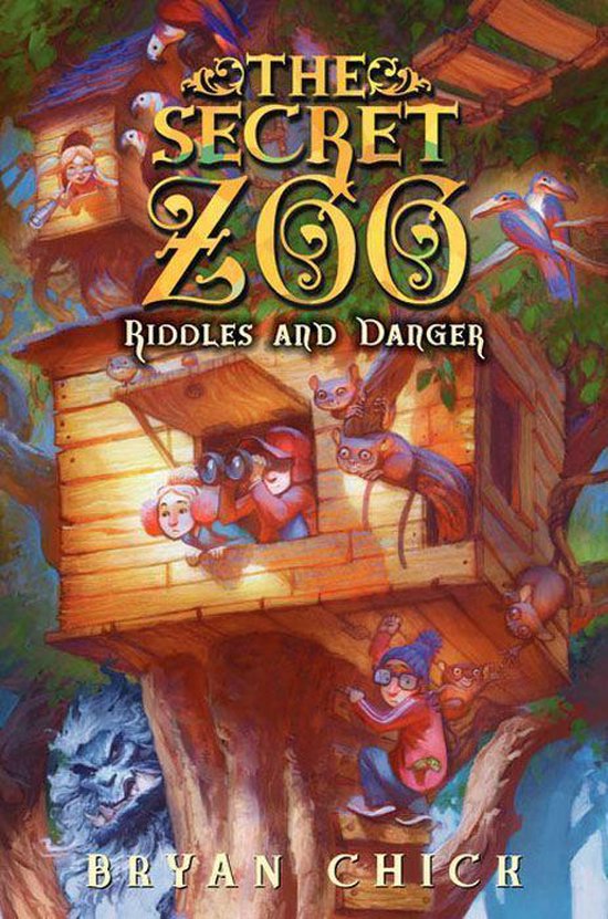 Secret Zoo 3 - The Secret Zoo: Riddles and Danger (ebook), Bryan Chick ...
