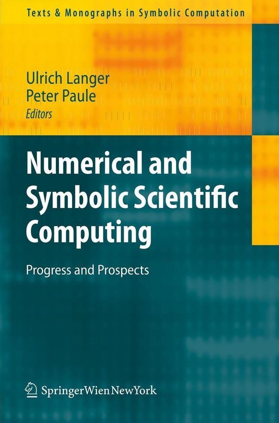 Texts And Monographs In Symbolic Computation Numerical And Symbolic 2791