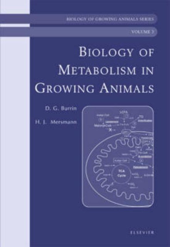 Biology of Metabolism in Growing Animals | 9780444510136 | Harry J ...
