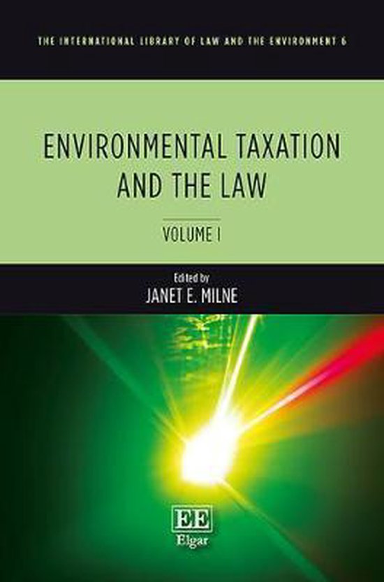 Environmental Taxation and the Law, Janet E. Milne | 9781785361999 ...