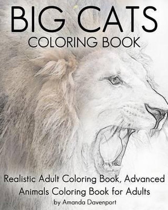 Realistic Animals Coloring Book- Big Cats Coloring Book, Amanda ...