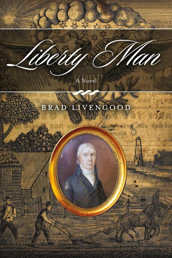 Liberty Man (ebook), Brad Livengood | 9781543925395 | Boeken | bol.com