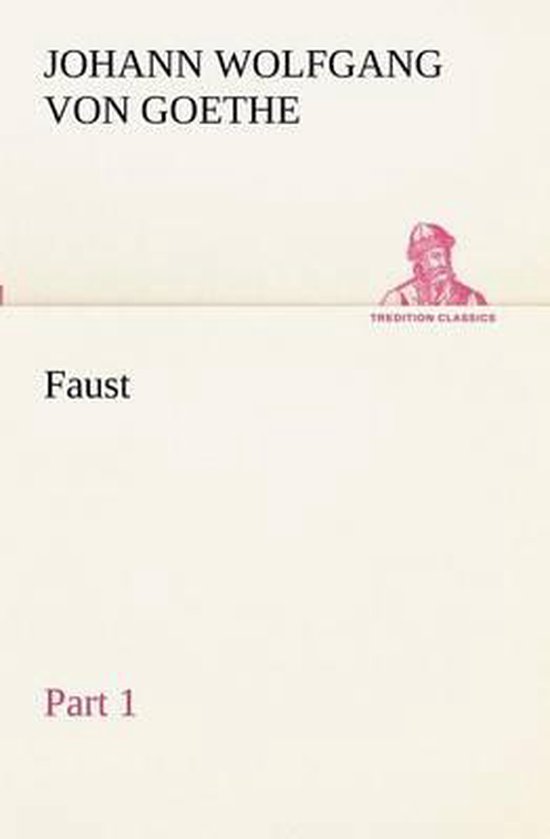 Faust - Part 1, Johann Wolfgang von Goethe | 9783849153366 | Boeken ...