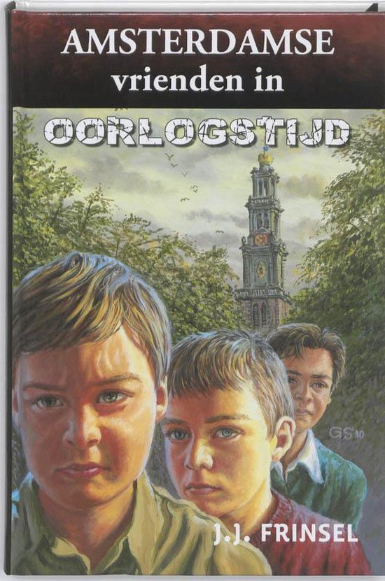 Amsterdamse Vrienden In Oorlogstijd, Johan Frinsel | 9789033122927 ...