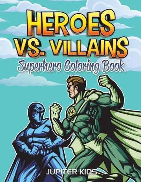 Heroes vs. Villains, Jupiter Kids | 9781683052364 | Boeken | bol.com