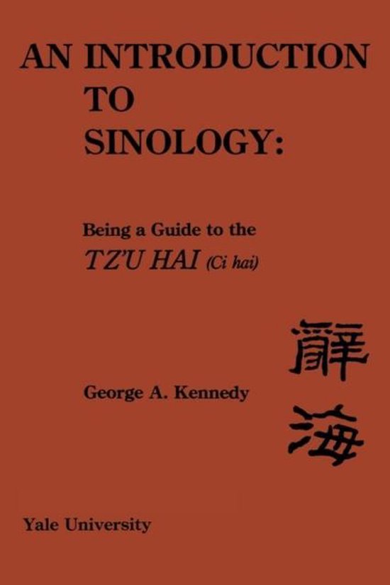 Introduction to Sinology | 9780887101250 | George A Kennedy | Boeken | bol