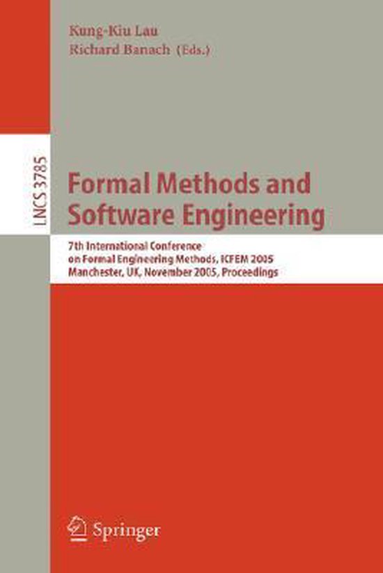 Formal Methods and Software Engineering | 9783540297970 | K. Lau | Boeken | bol.com