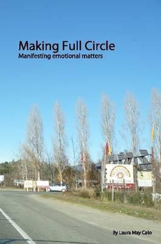 Making Full Circle, Laura May Cato | 9781300373872 | Boeken | bol