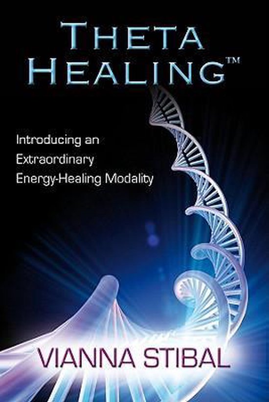ThetaHealing, Vianna Stibal | 9781401929282 | Boeken | bol.com