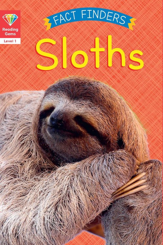 Reading Gems 1 - Reading Gems Fact Finders: Sloths (Level 1) (ebook ...