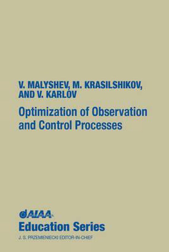 Optimization of Observation and Control Processes | 9781563470400 ...