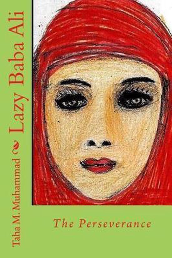 Lazy Baba Ali, Taha M Muhammad | 9781985351103 | Boeken | bol.com
