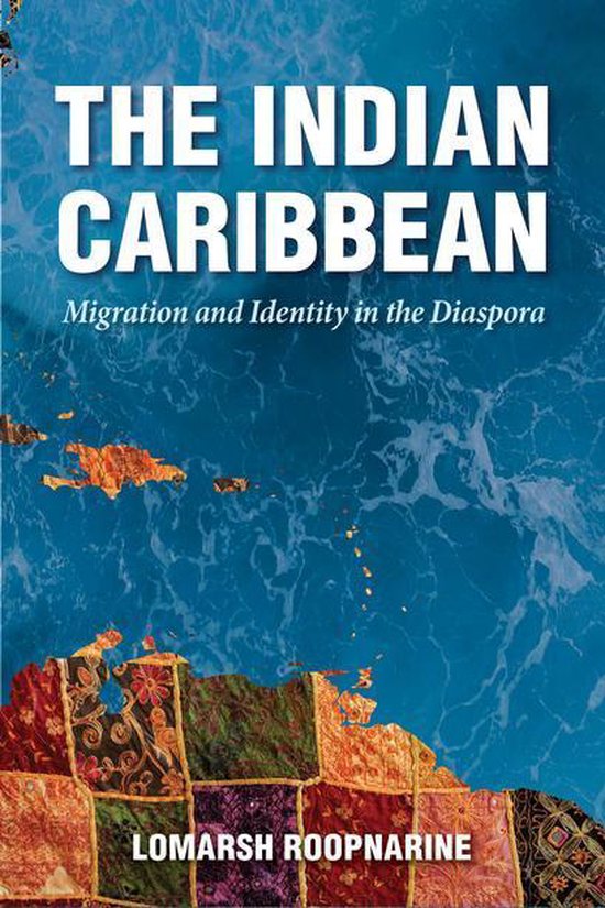 Caribbean Studies Series - The Indian Caribbean (ebook), Lomarsh ...