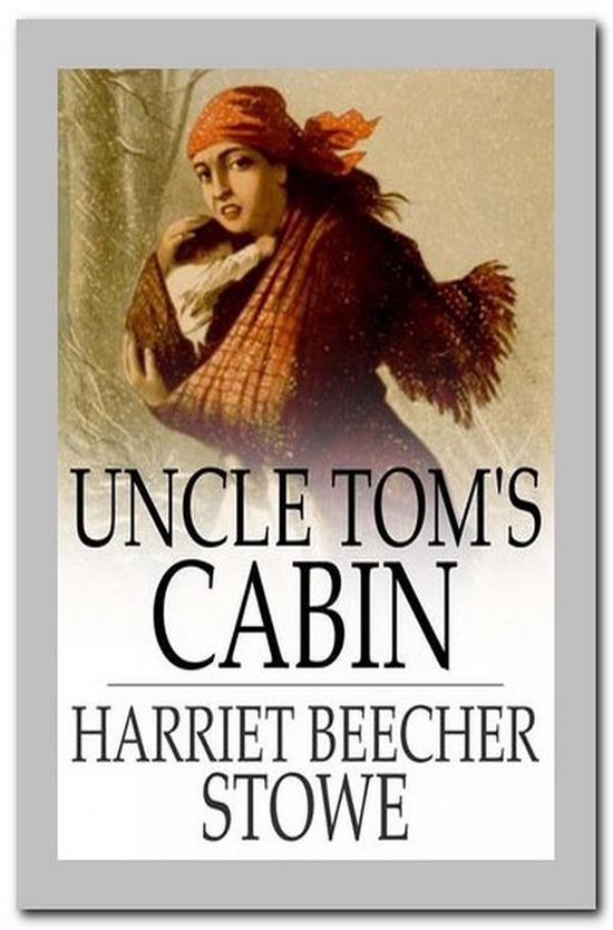 Uncle Tom's Cabin (ebook), Harriet Beecher Stowe | 9788826433448 | Boeken | bol.com