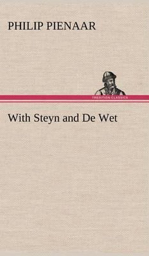 With Steyn and De Wet, Philip Pienaar | 9783849158019 | Boeken | bol.com