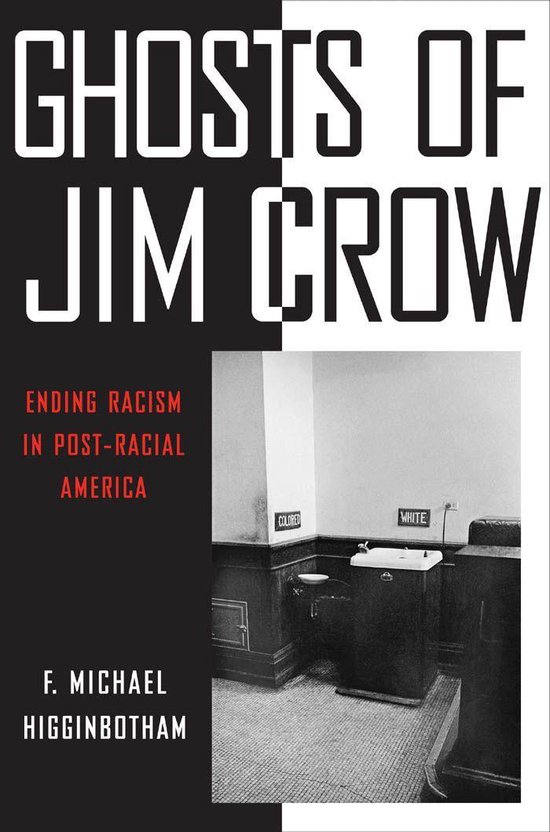 Ghosts of Jim Crow (ebook), F. Michael Higginbotham | 9780814760901 ...