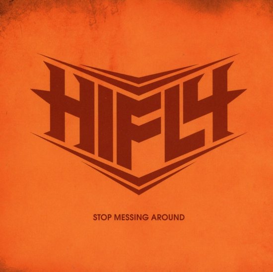 Stop Messing Around, Hifly | CD (album) | Muziek | bol