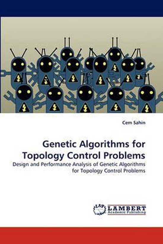 Genetic Algorithms for Topology Control Problems | 9783844309027 | Cem ...