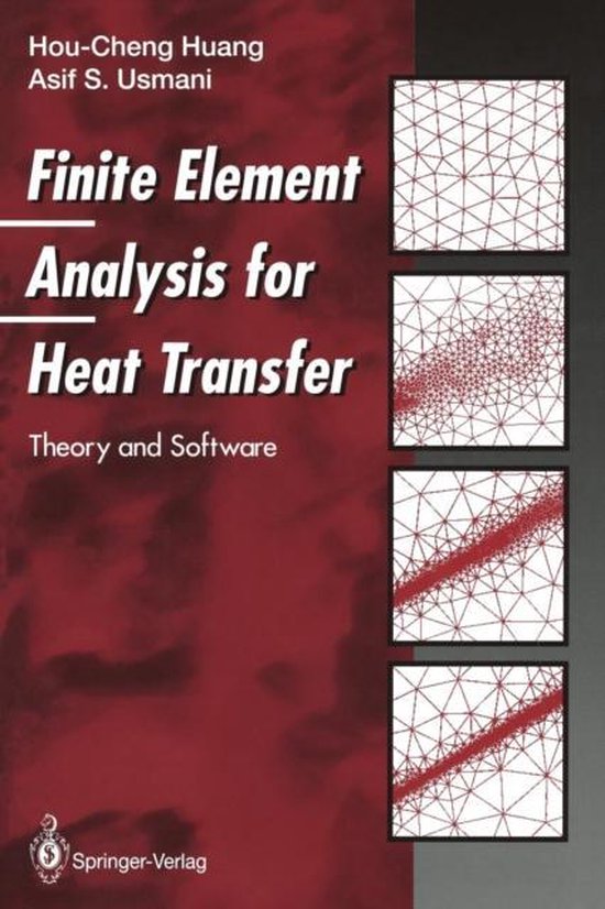 Finite Element Analysis for Heat Transfer | 9781447120933 | Hou-Cheng Huang | Boeken | bol.com