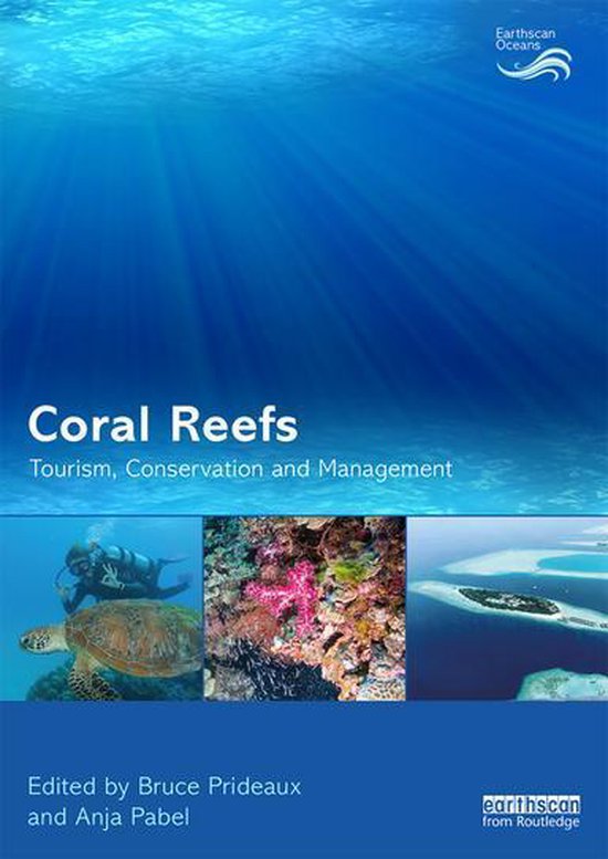 Earthscan Oceans - Coral Reefs: Tourism, Conservation and Management ...
